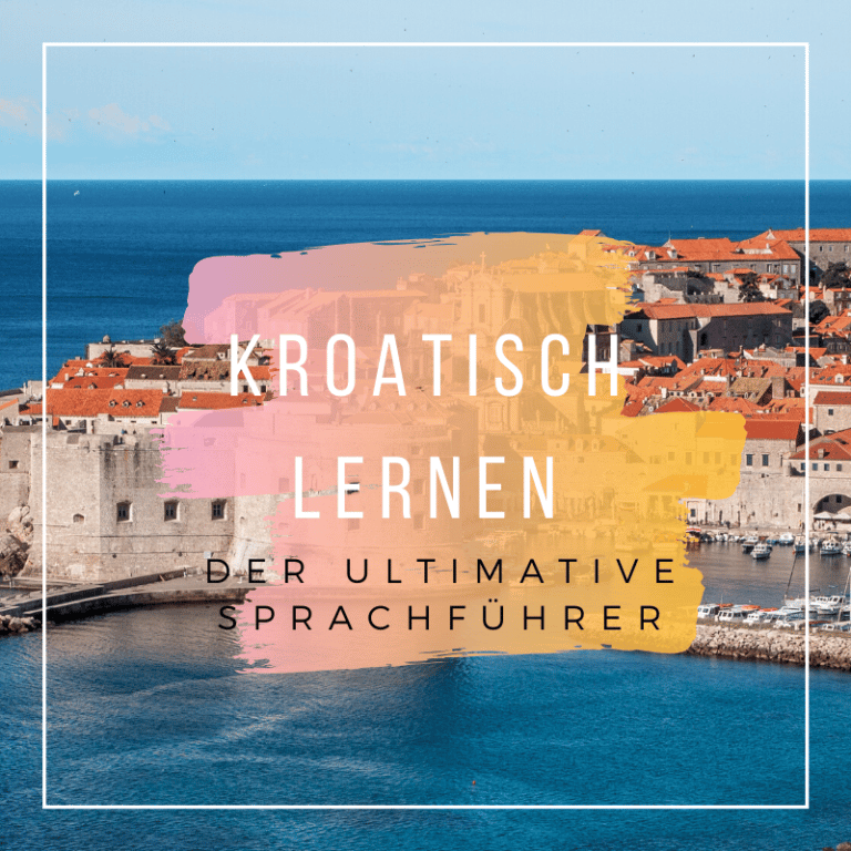 Kroatisch Lernen für Anfänger